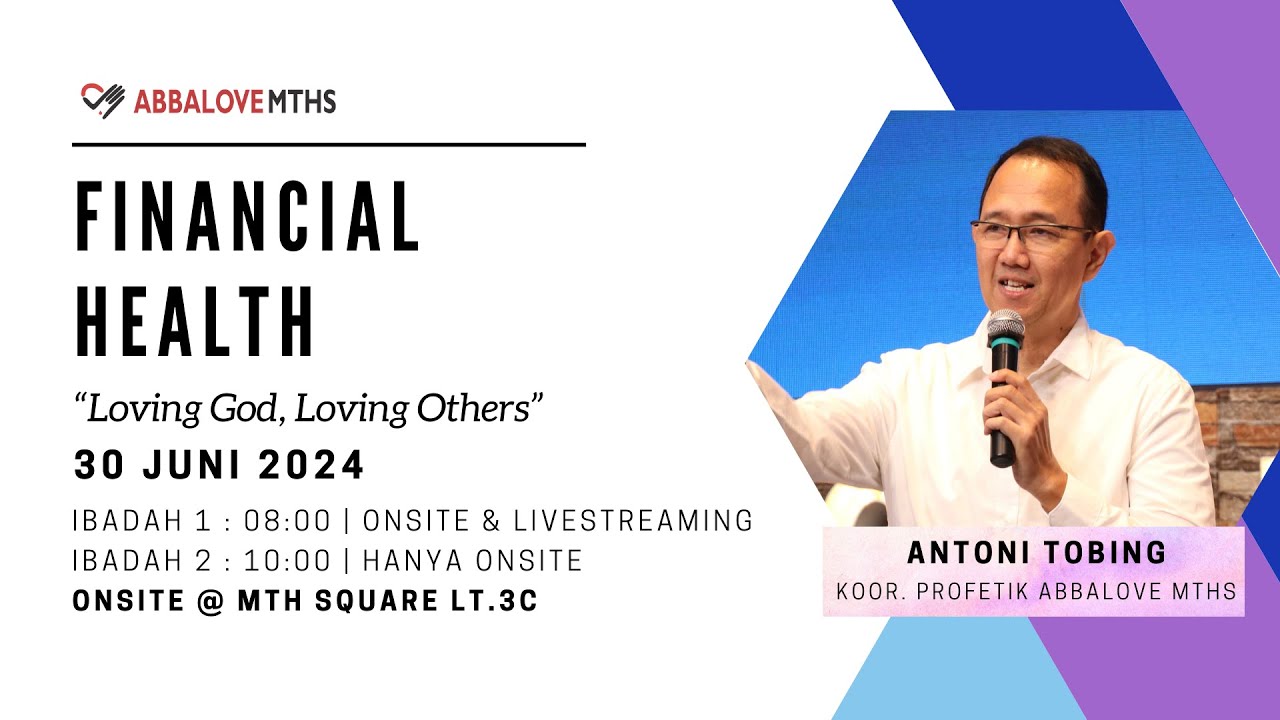 "Loving God, Loving Others" Ibadah Online 30 Juni 2024 - (Antoni Tobing ...