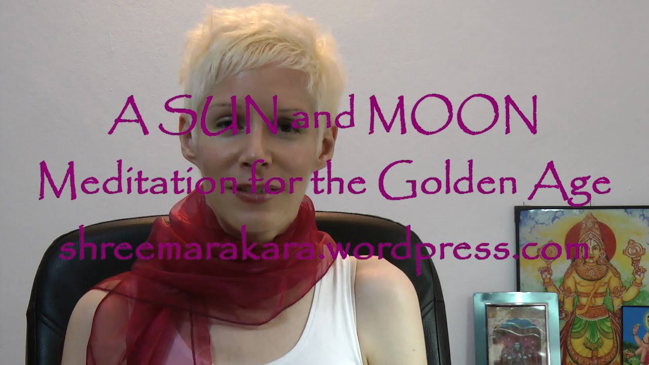 Mohini teaches the Sun & Moon Meditation for the Golden Age (2012 ...