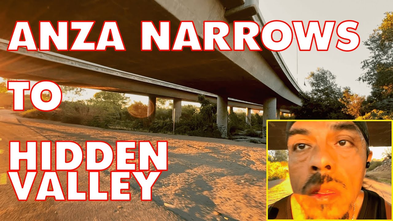 Anza Narrows Park to Hidden Valley Nature Center Sunset Run UNCUT ...
