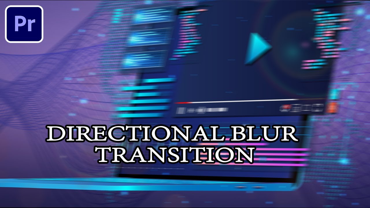 How To Create a simple directional blur transition in Adobe Premiere ...