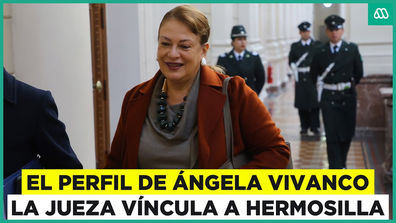 ¿Quién es Ángela Vivanco? El perfil de la jueza vinculada a Hermosilla ...