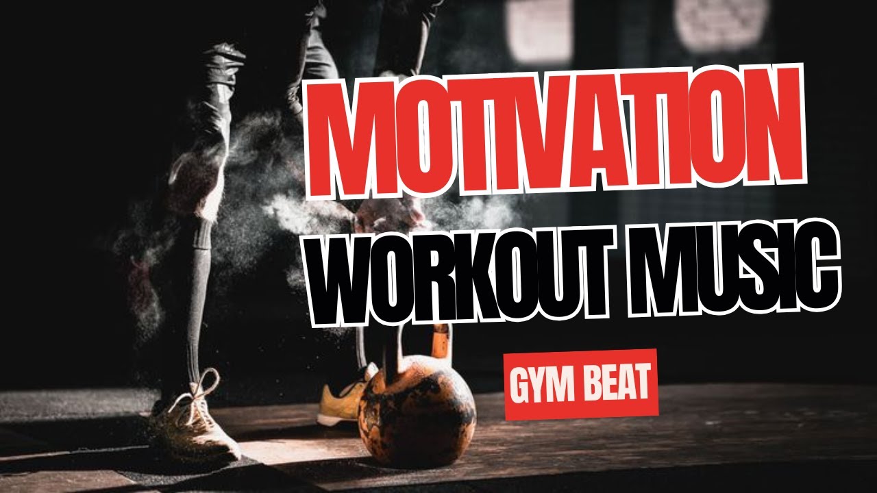 Workout Music - Gym Music - Gym Beat - Motivation Music Playlist 2025 ...