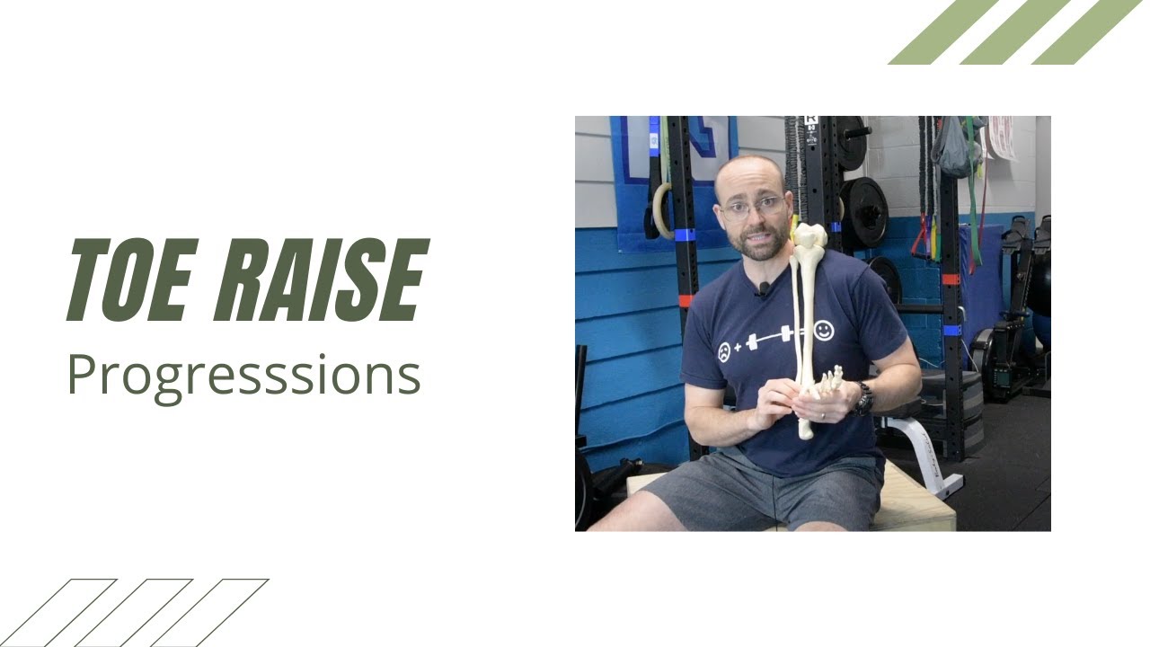 Toe Raise Progressions - YouTube