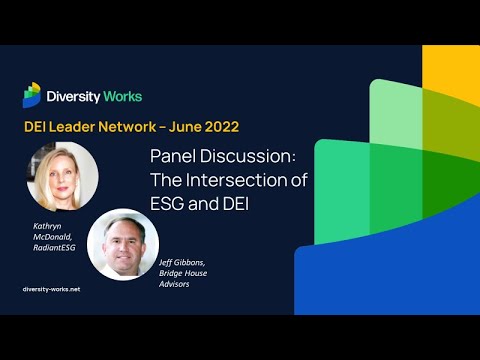 DEI Leader Network: The Intersection of ESG and DEI - YouTube