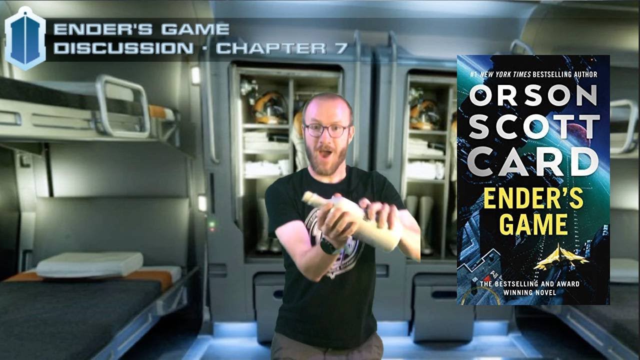Ender's Game, Chapter 7 - by Orson Scott Card - A Discussion - YouTube