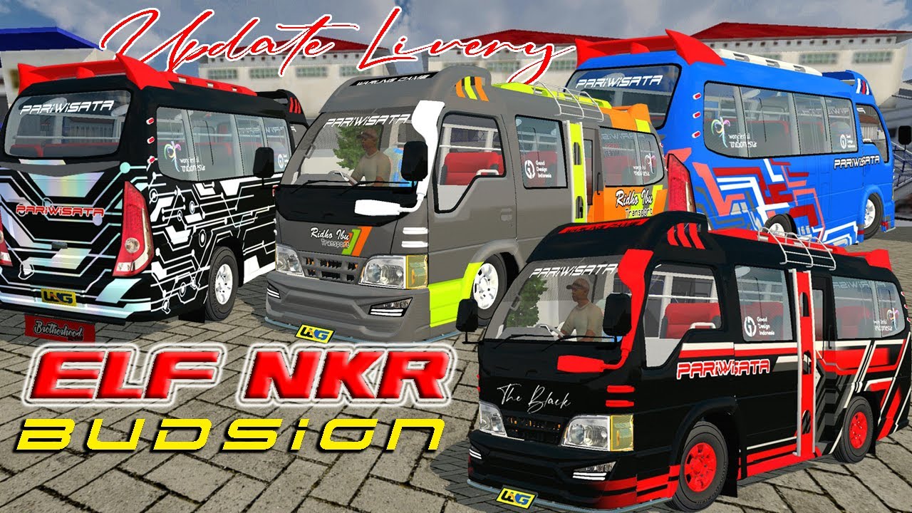 SHARE 4 LIVERY ELF NKR MBOIS BY BUDSIGN - YouTube