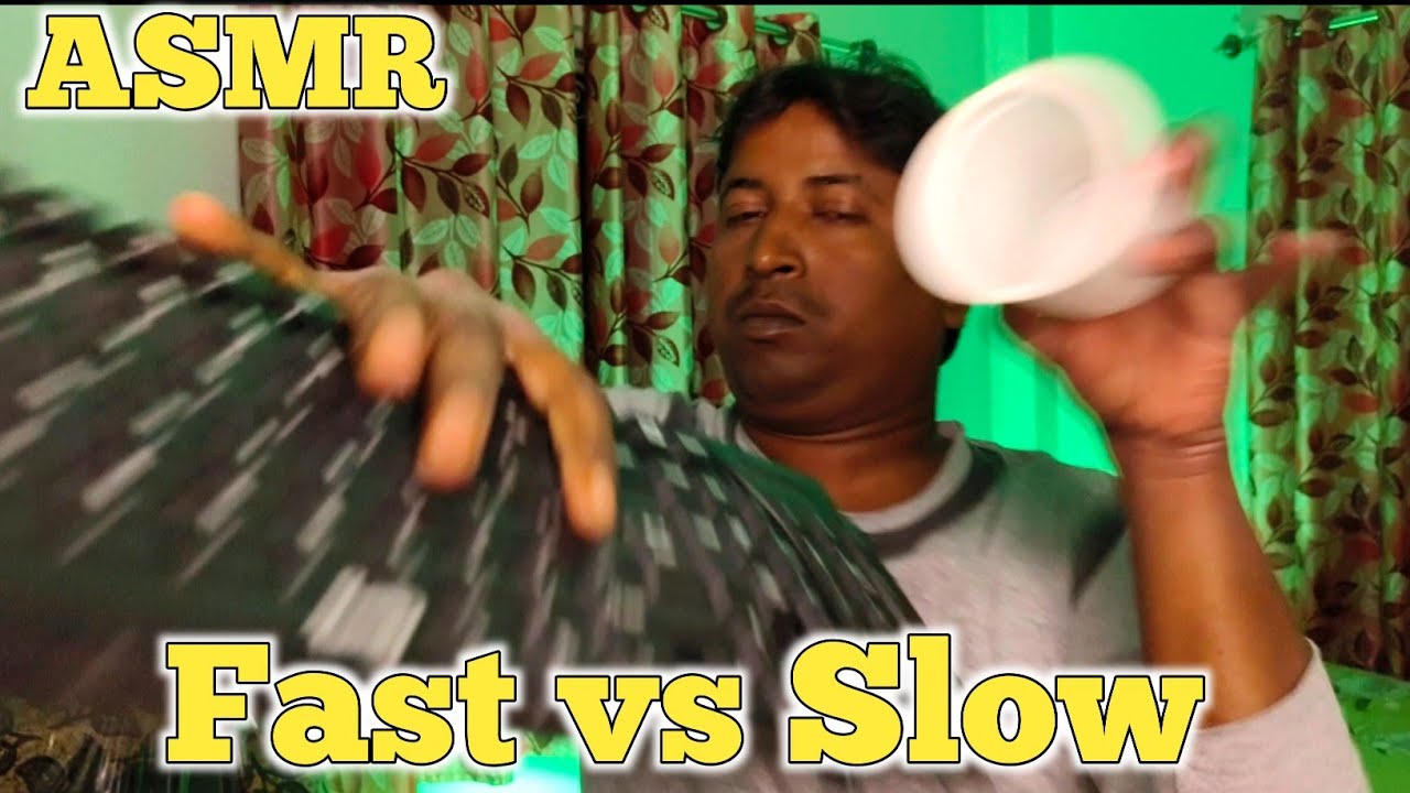 ASMR: The Power Of Speed- Fast vs Slow ⚡ - YouTube