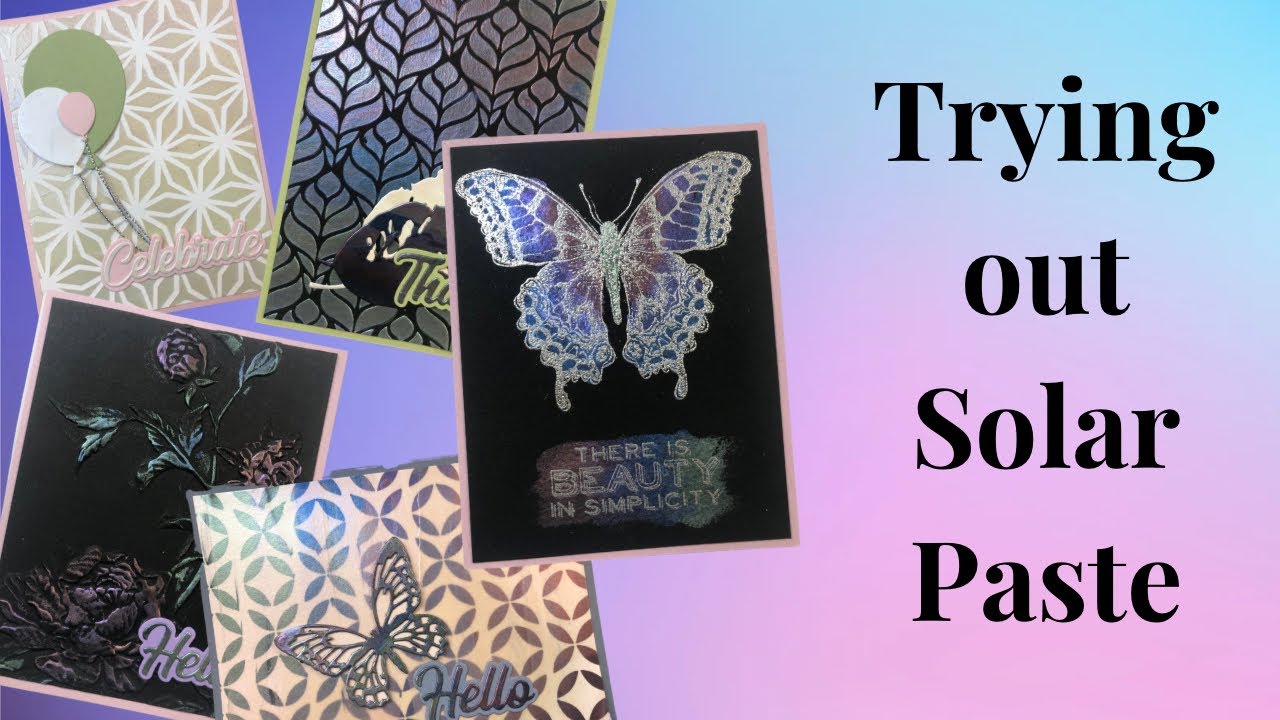 Solar Paste Techniques to Try in your Card Making - YouTube