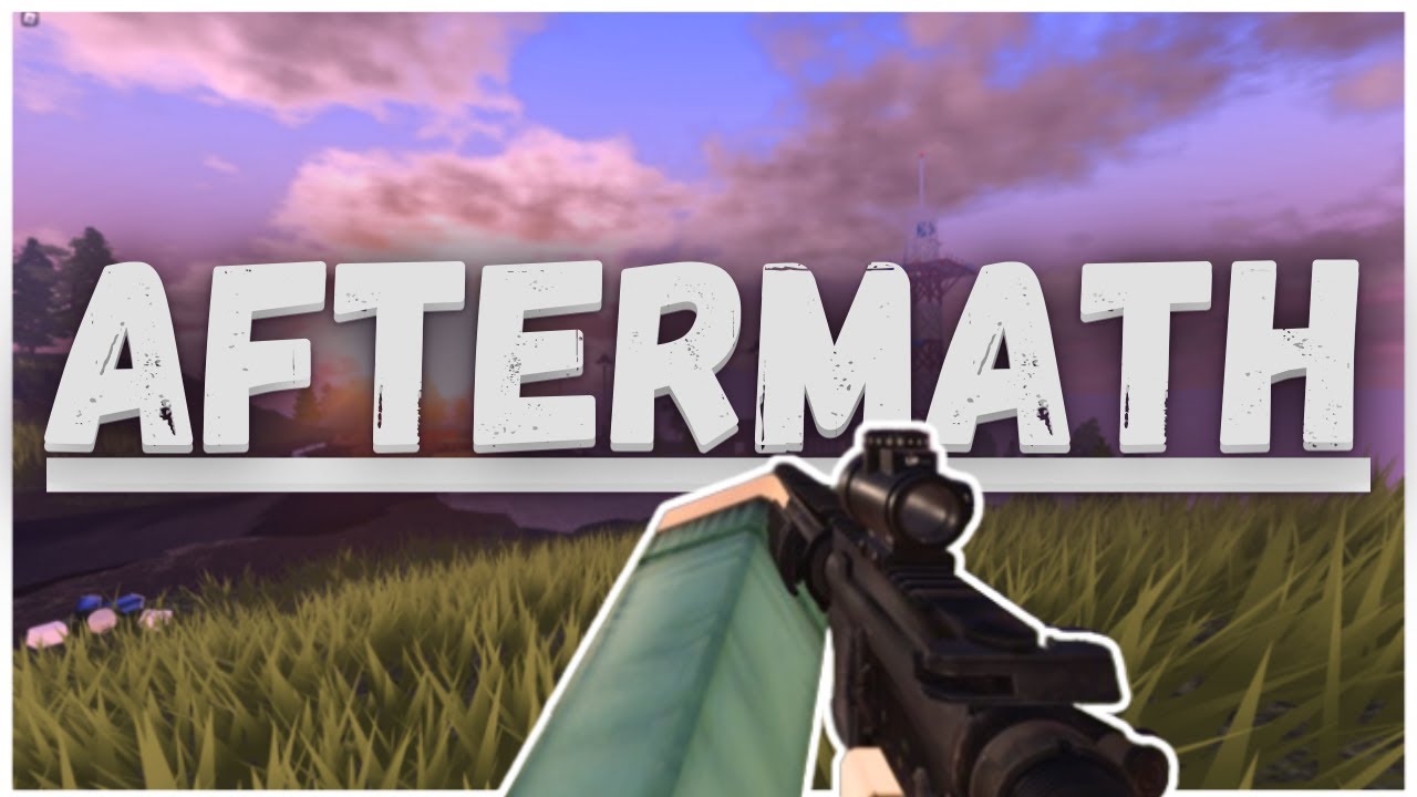 Roblox AFTERMATH | :000000 - YouTube