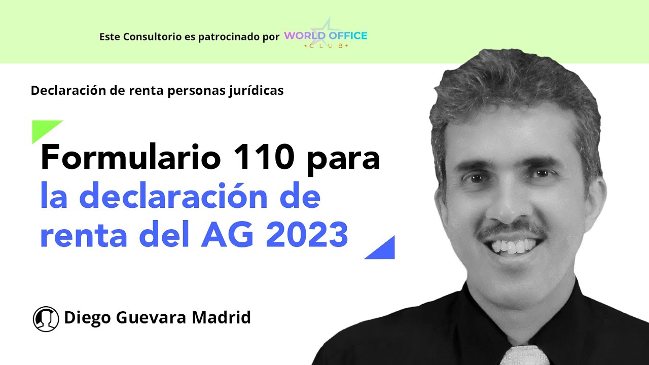 Cambios en el formulario 110 que se utilizará para las declaraciones de ...