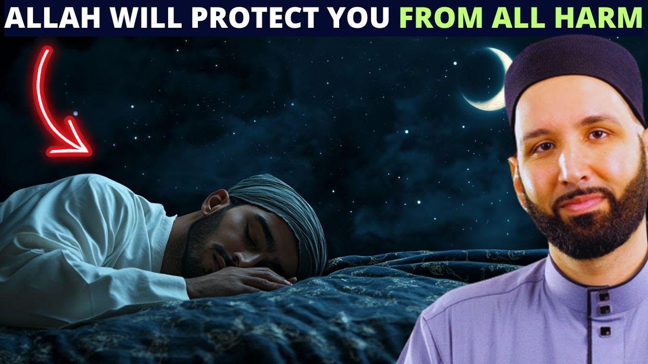 ALLAH PROTECTS YOU FROM ALL HARM WHEN YOU DO THIS THINGS AT NIGHT ...