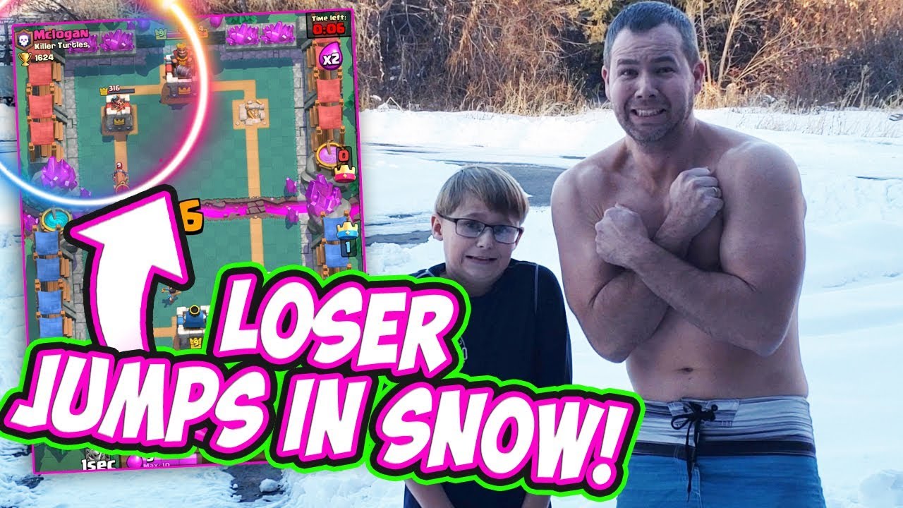 MY SON Challenges me to CLASH ROYALE! Loser Jumps in the SNOW! - YouTube