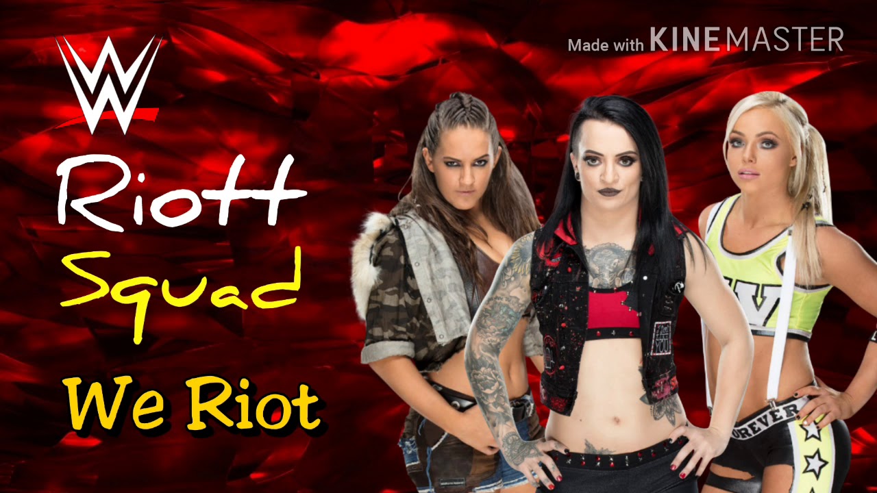 2018 - WWE "We Riot" The Riott Squad Theme Song - YouTube