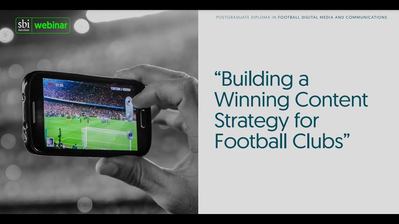 Building a Winning Content Strategy for Football Clubs - YouTube