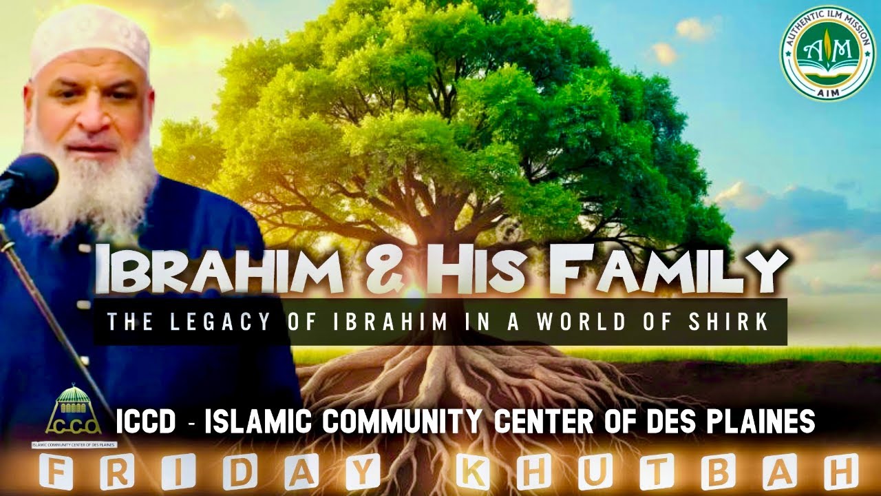 Ibrahim & His Family- The Legacy of Ibrahim in a World of Shirk | Dr ...