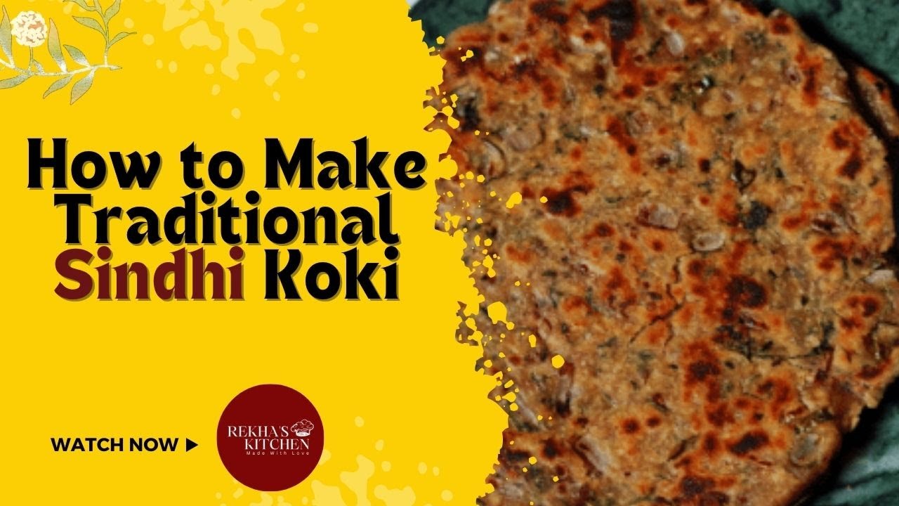 "How to Make Traditional Sindhi Koki – Easy Recipe!" By Rekha's Kitchen ...