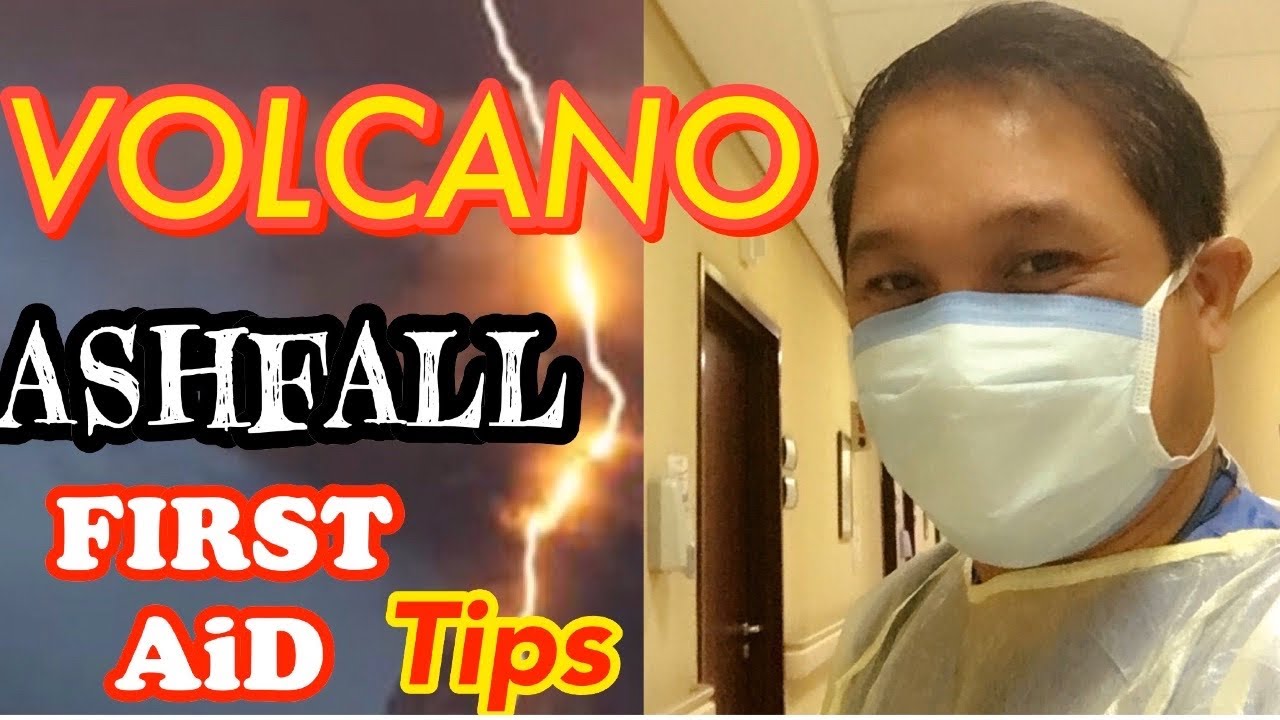 TAAL VOLCANO ERUPTION FIRST AID TIPS : USING N95 MASK - YouTube