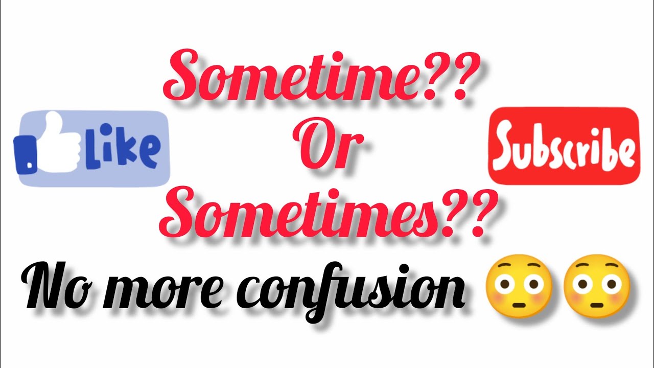 Sometime vs Sometimes || difference, meanings and usage || Easy English ...