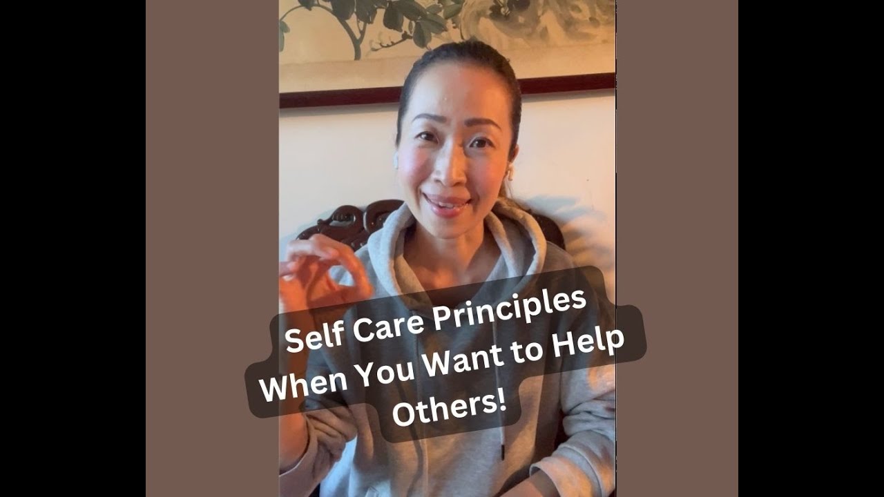 Self Care Principles When You Want to Help Others! - YouTube