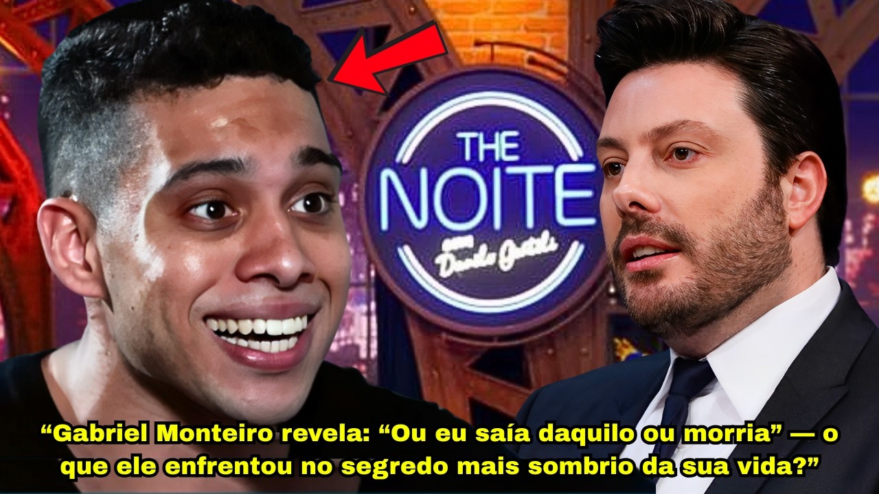 Gabriel monteiro REVELA no Danilo Gentile: "Ou Eu Saía Daquilo Ou Morria" A ENTREVISTA MAIS ...