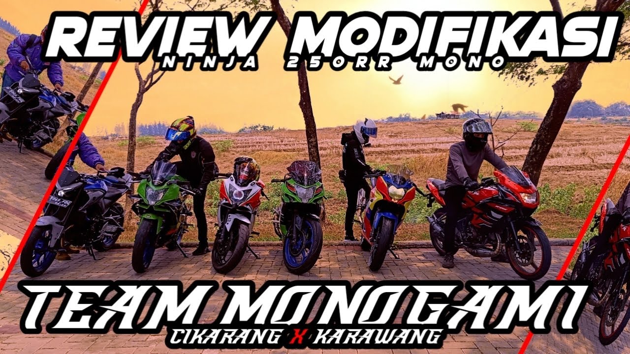 MODIFIKASI NINJA 250 SL - RR MONO - TEAM MONOGAMI - CIKARANG X KARAWANG ...
