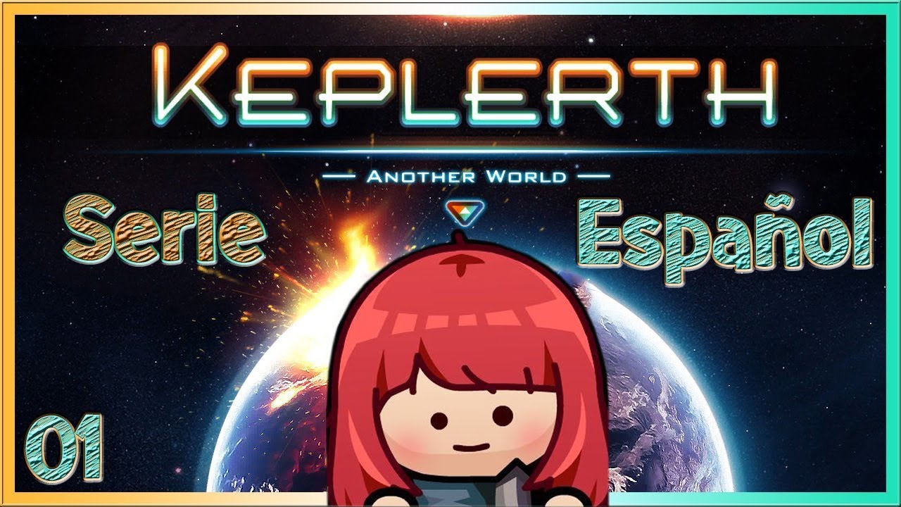 KEPLERTH Gameplay Español 🔹 01 Primeros pasos! - YouTube