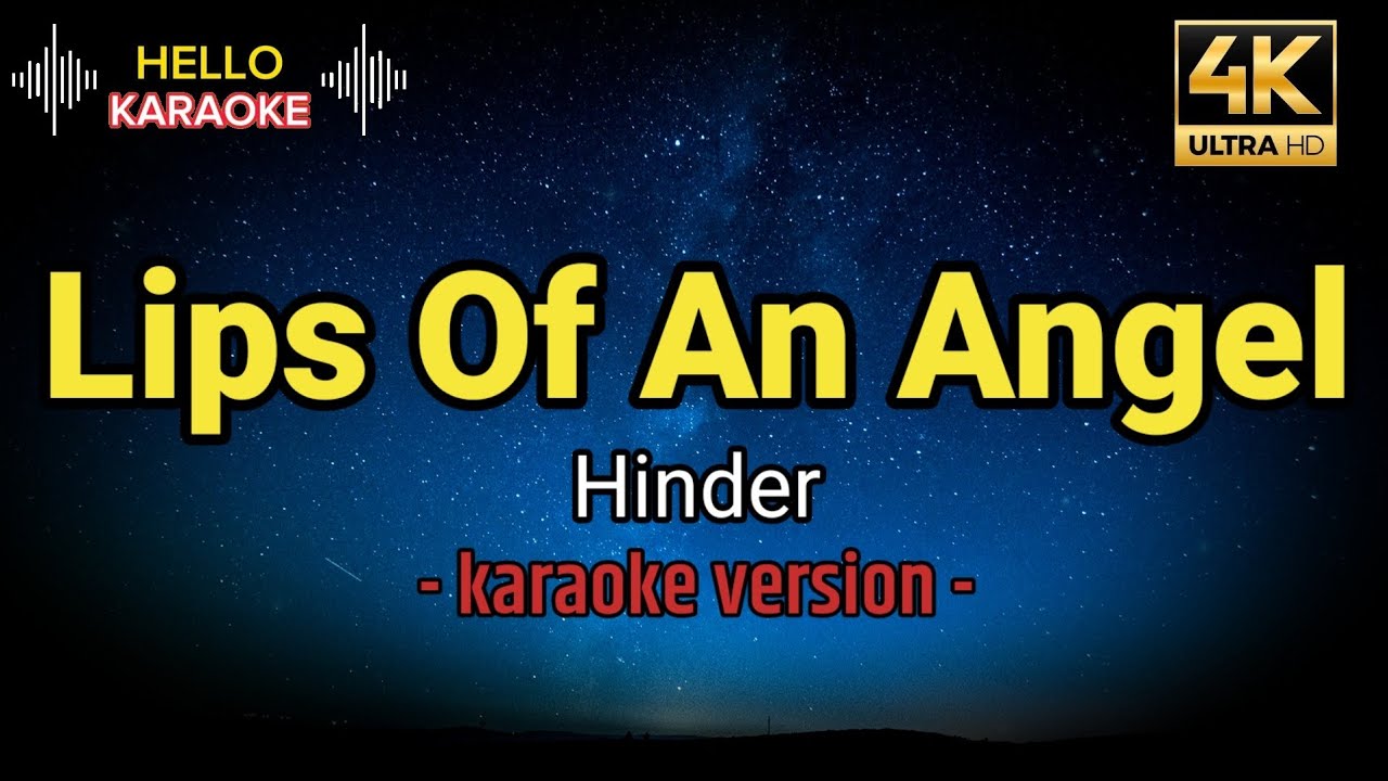 Lips of an Angel - Hinder (karaoke version) - YouTube