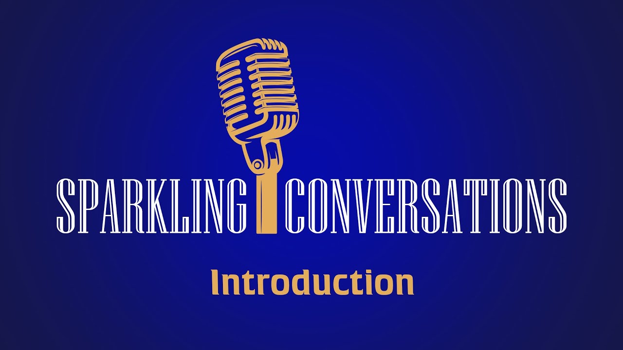 Introduction to SPARKLING CONVERSATIONS Podcast | Prashantt Guptha ...