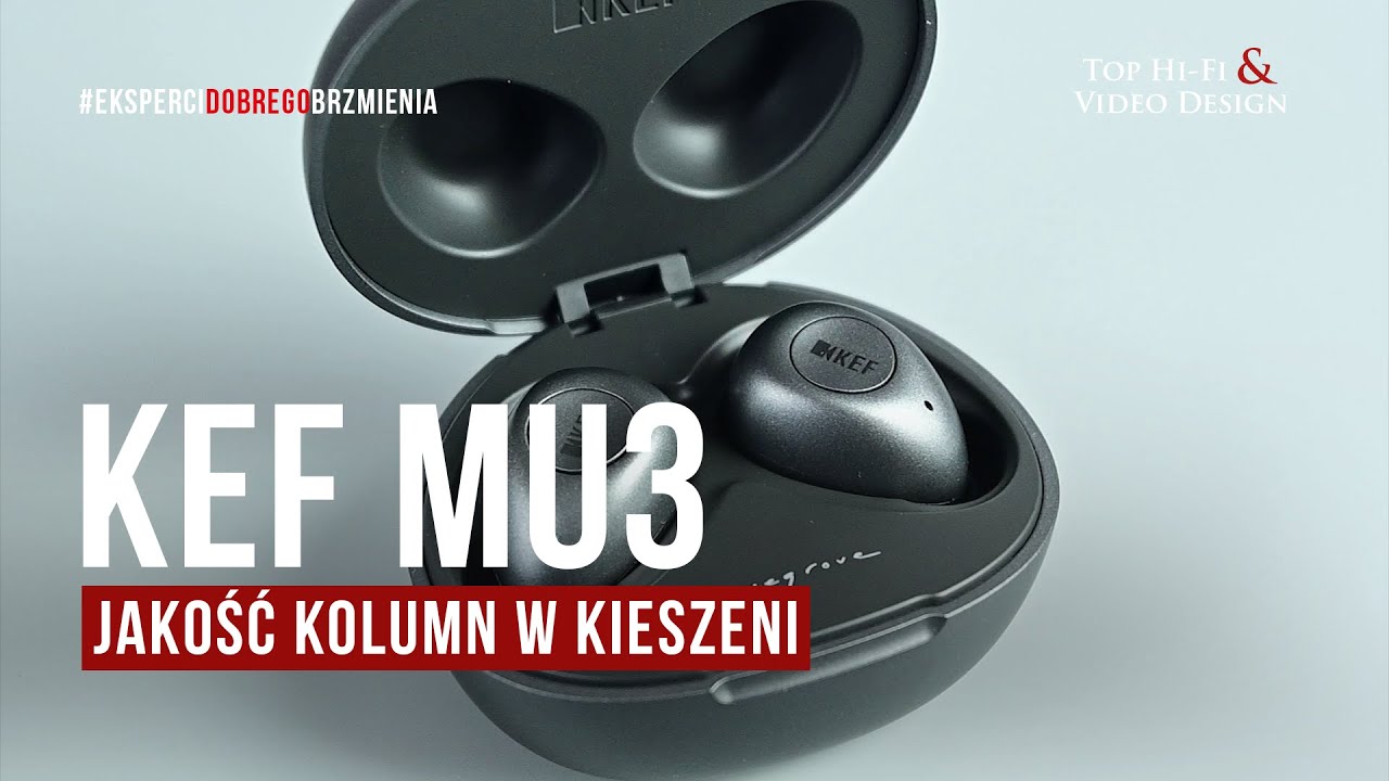 Słuchawki dokanałowe True Wireless KEF Mu3 – jakość kolumn w kieszeni ...