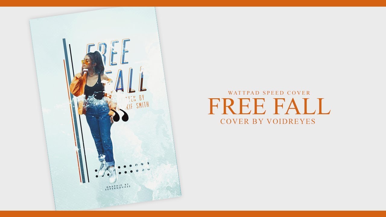 Wattpad Speed Cover | Free Fall - YouTube