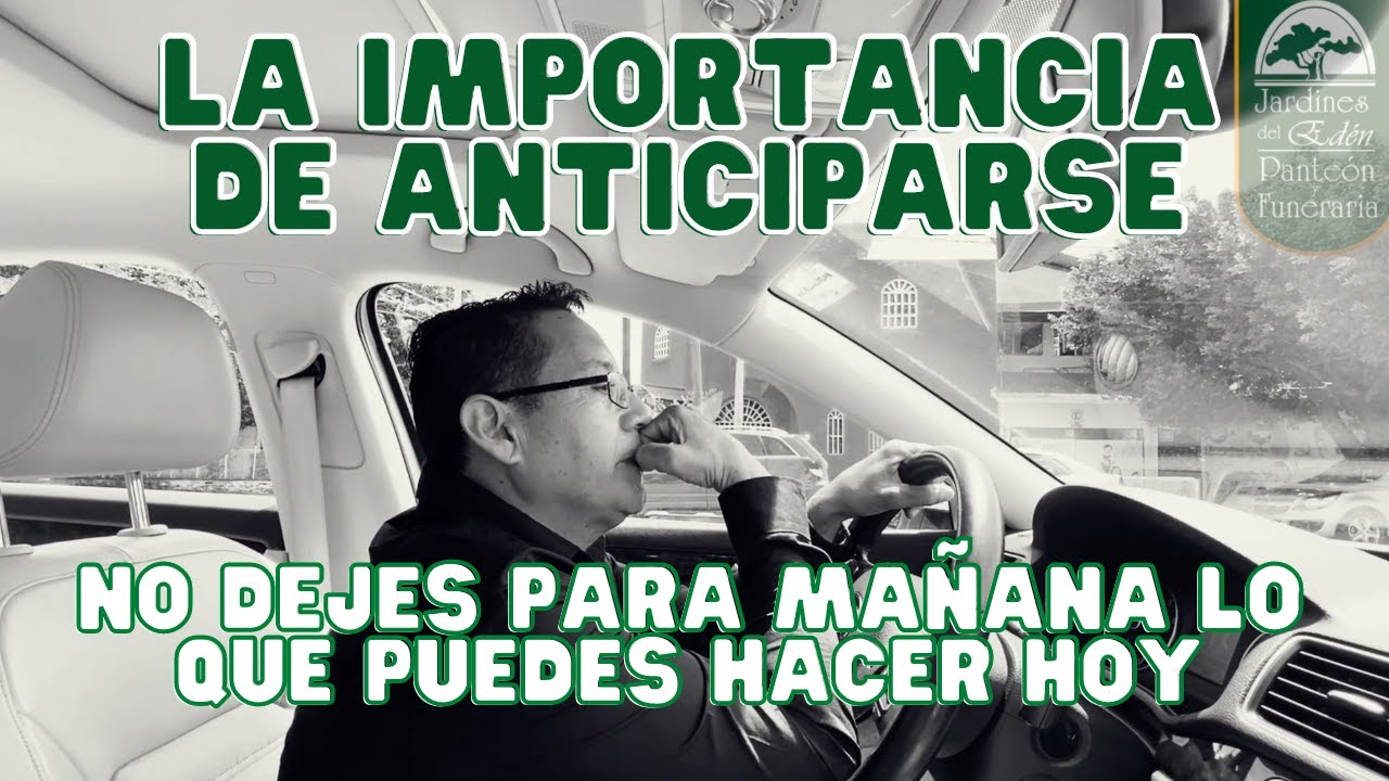 LA IMPORTANCIA DE ANTICIPARSE - YouTube