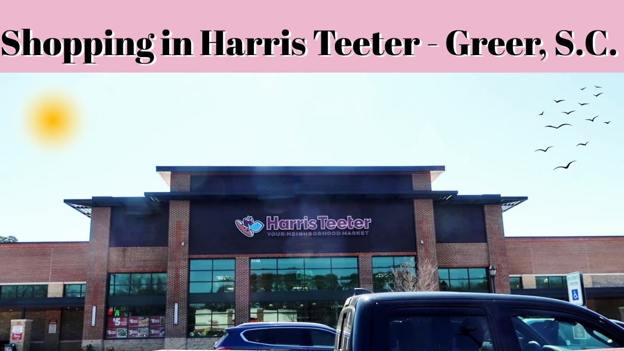 Shopping in Harris Teeter – Greer, S.C. - YouTube
