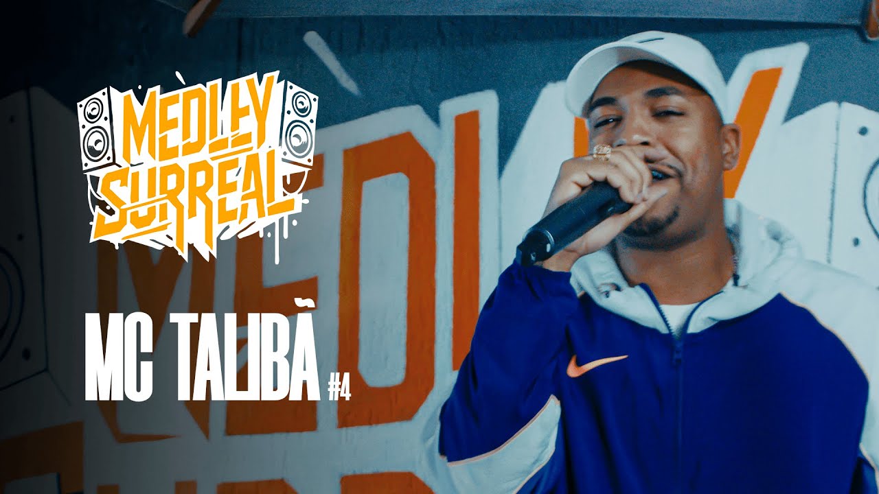 MEDLEY SURREAL #4 - MC TALIBÃ - YouTube