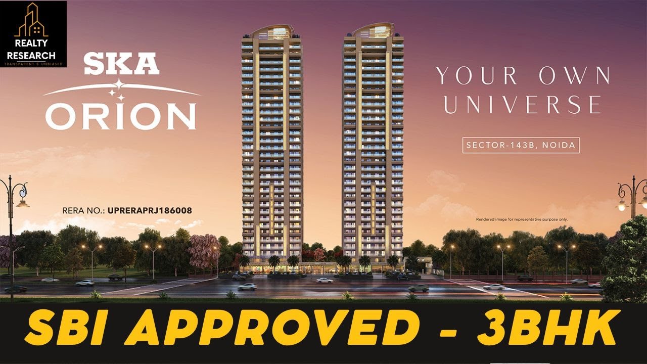 SKA Orion | Sector 143, Noida | Luxury 3 BHK I 9811624291 - YouTube