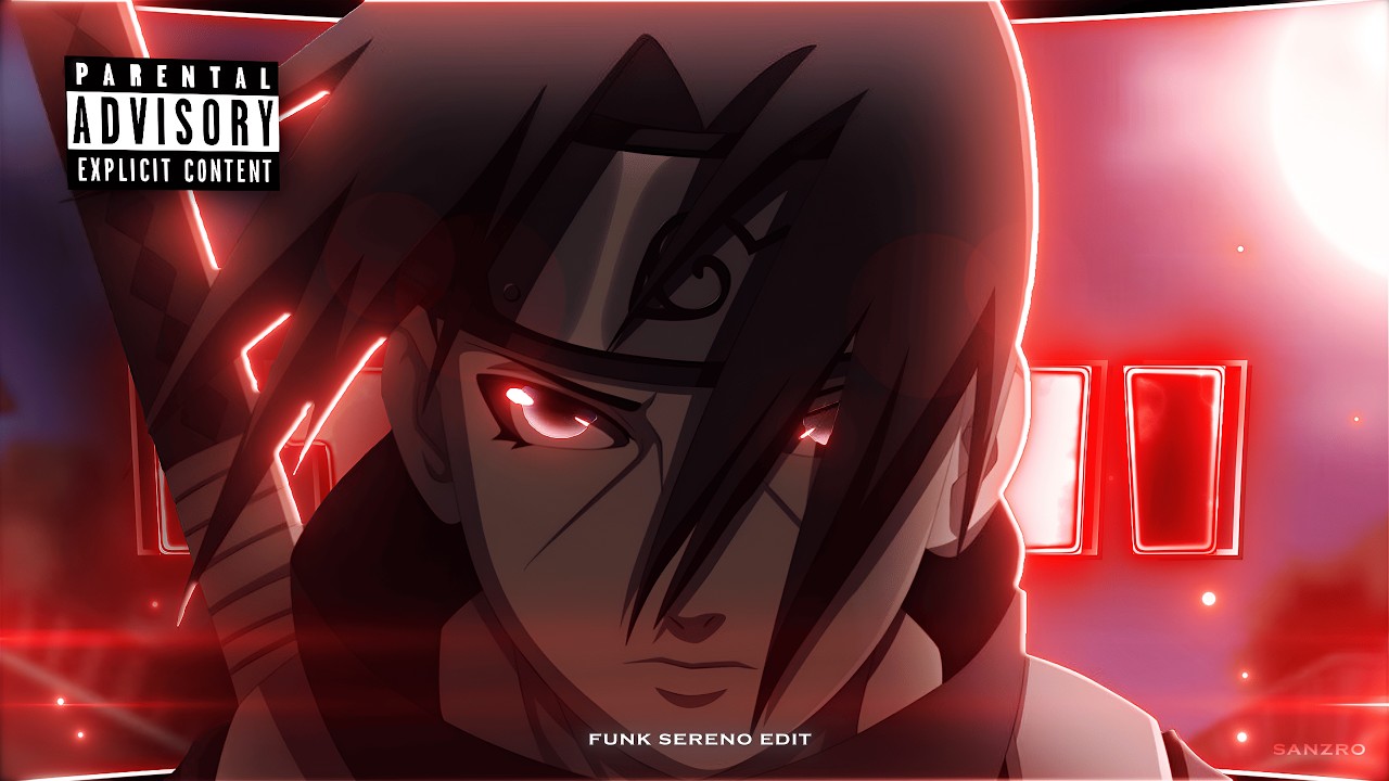Itachi uchiha 🔥funk sereno [Edit/AMV] - 4K - YouTube