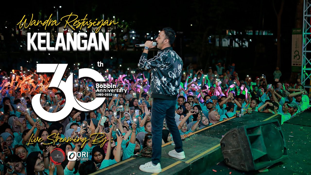 Wandra Restusiyan - Kelangan [LIVE] 30th BOBBIN Anniversary - YouTube
