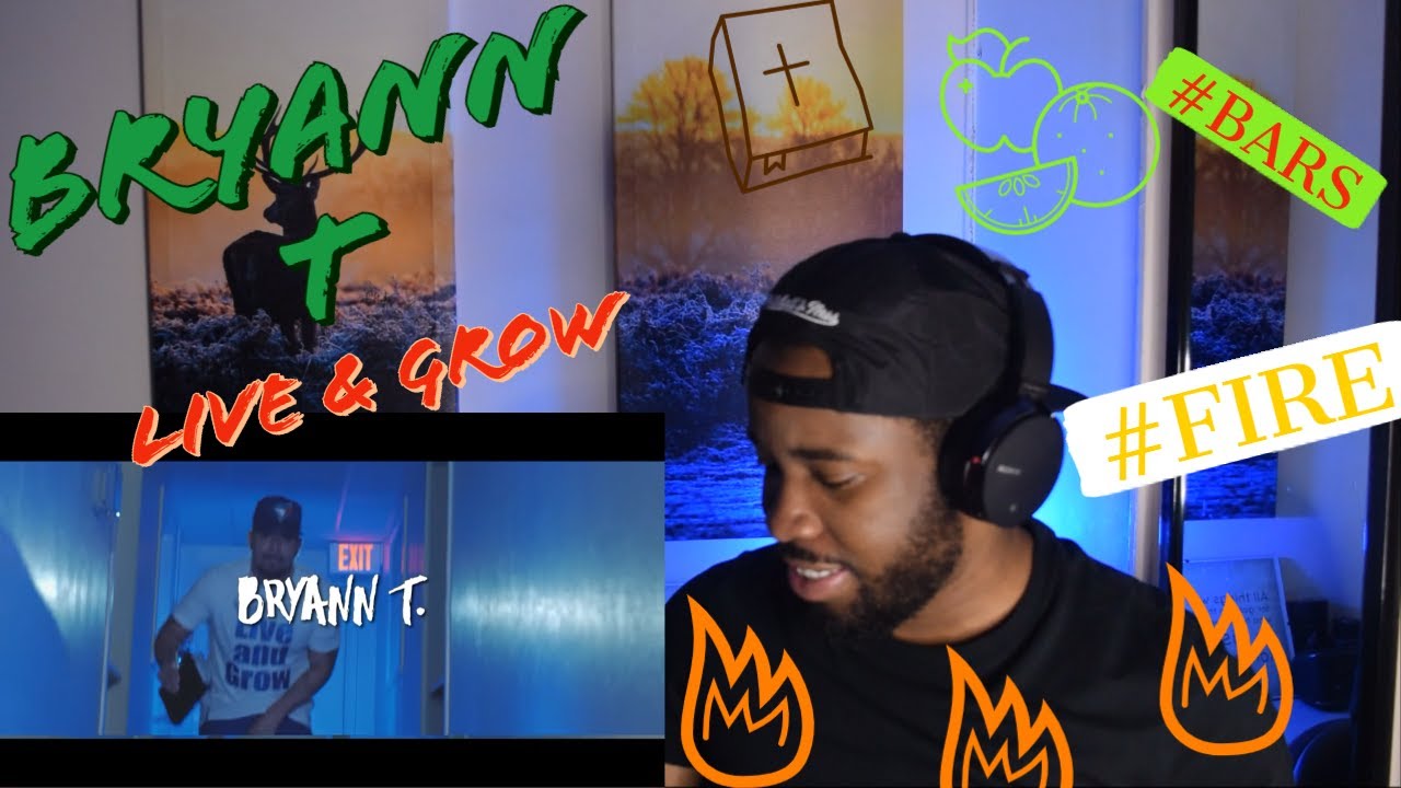 Bryann T - Live & Grow (Official Video) *Reaction* - YouTube