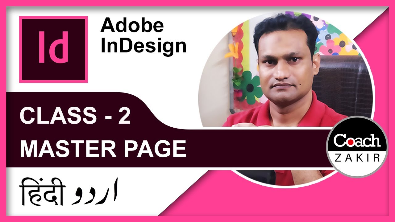 Adobe InDesign Master Page Class 2 Online Free Course In Hindi Urdu For Beginners Coach ZAKIR Adobe InDesign Master Page Class 2 Online Free Course In Hindi Urdu For Beginners Coach ZAKIR