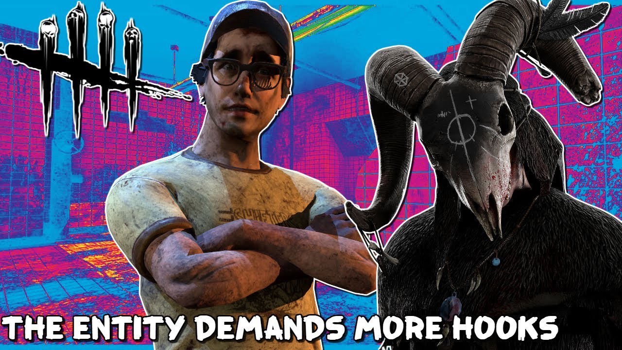 The Entity Wants More Hooks| Dead By Daylight - YouTube