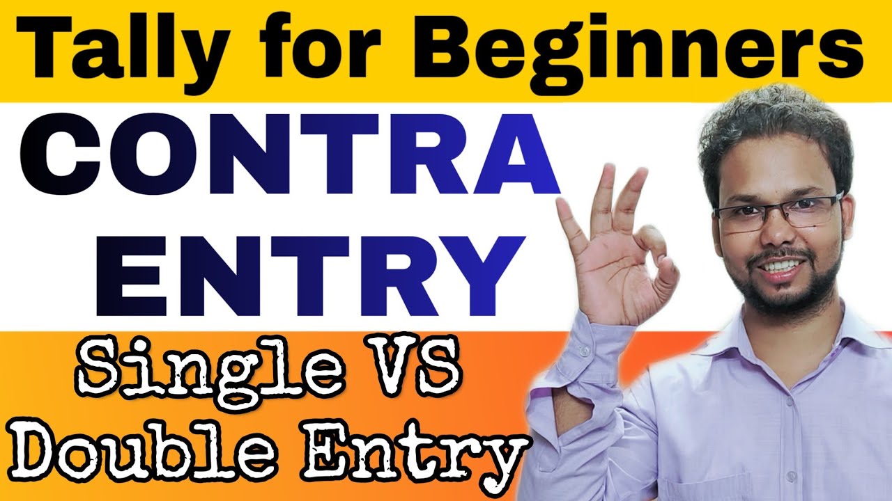 How To Do Contra Entry In Tally ERP9 Single VS Double Entry Mode how-to-do-contra-entry-in-tally-erp9-single-vs-double-entry-mode