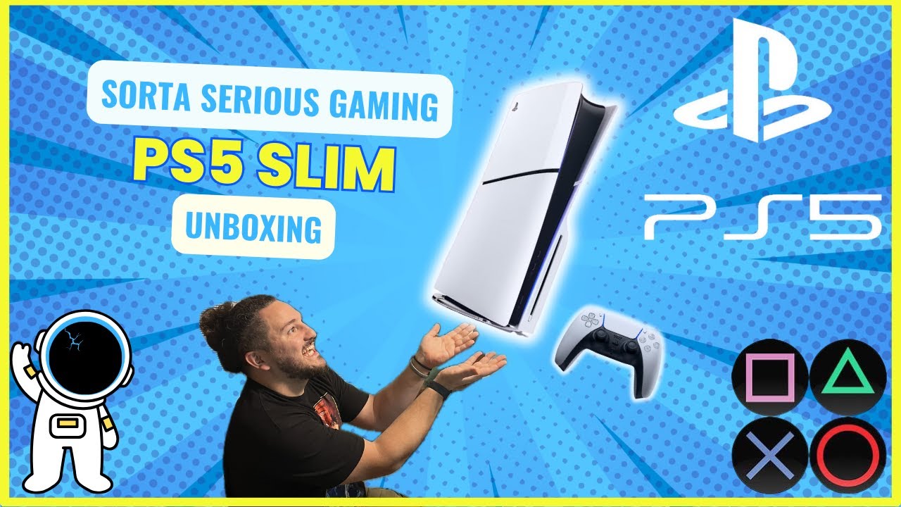 SORTA SERIOUS UNBOXING (PS5 SLIM) - YouTube
