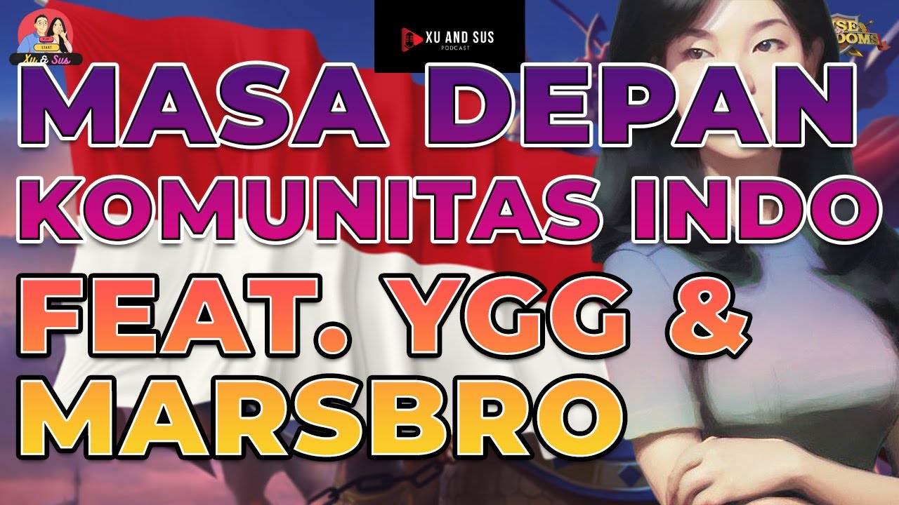 MASA DEPAN KOMUNITAS INDONESIA, FT. YGG & MARSBRO!!! (RISE OF KINGDOMS) - YouTube