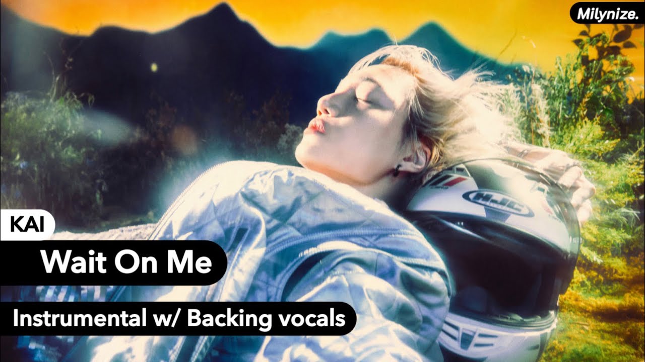 KAI - Wait On Me (Instrumental with Backing vocals) - YouTube