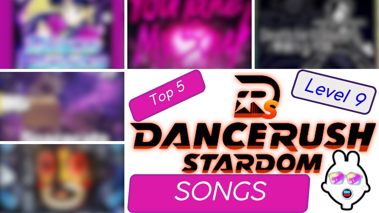 [Dancerush Stardom] Top 5 LEVEL 9 SONGS! (USA VERSON!) #dancerush ...