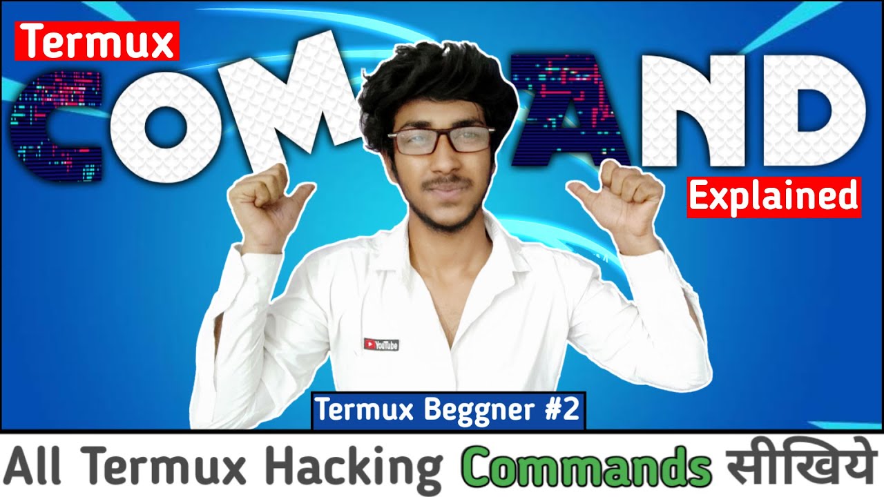 All Termux Hack Commands Explained in easy way no need to remember cammands || Learn Termux ...