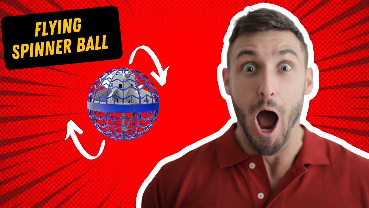 The Coolest Features of the Flying Spinner Ball You Need to Know About ...