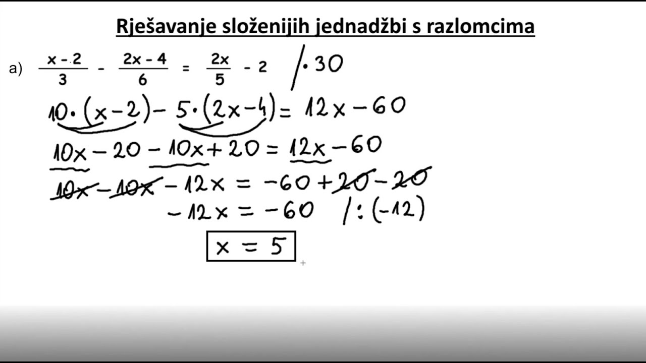 Rješavanje linearnih jednadžbi u skupu Q - 6. dio - Složenije jednadžbe ...