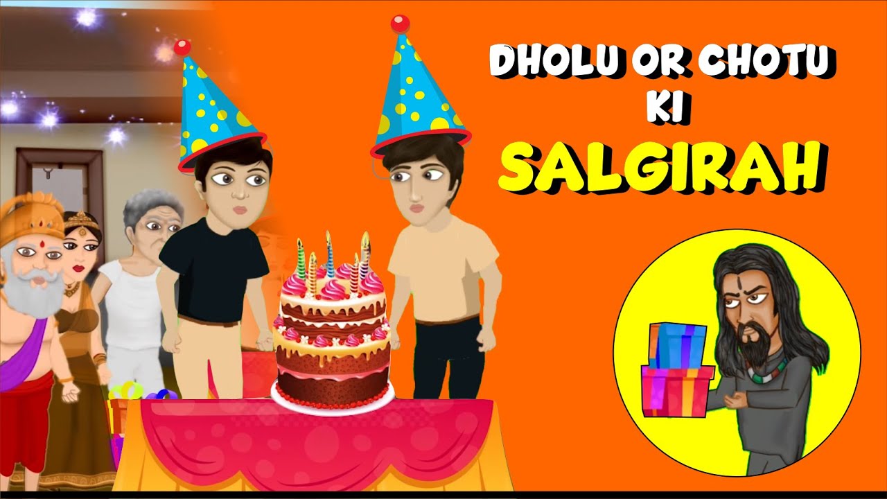Chotu aur Dholu ki salgira| Chotu aur dholu Cartoon | Kids Cartoons ...