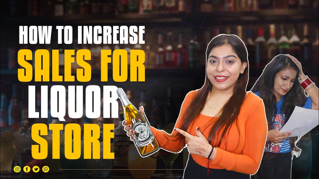 How To Increase Liquor Store Sales | Marketing for Liquor Store - YouTube