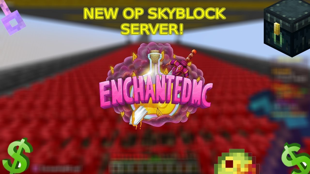 *BRAND NEW* OP SKYBLOCK SERVER ShowCase! | EnchantedMC - YouTube